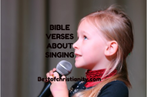 Bible Verses About Singing