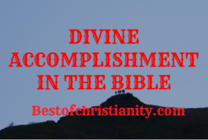 Accomplishment In The Bible | BEST OF CHRISTIANITY