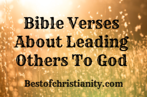 Bible Verses About Leading Others To God