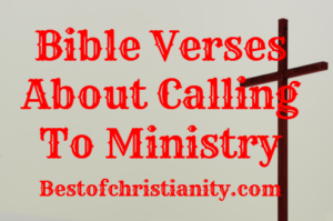 Bible Verses About Calling To Ministry