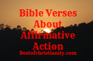 Bible Verses About Affirmative Action